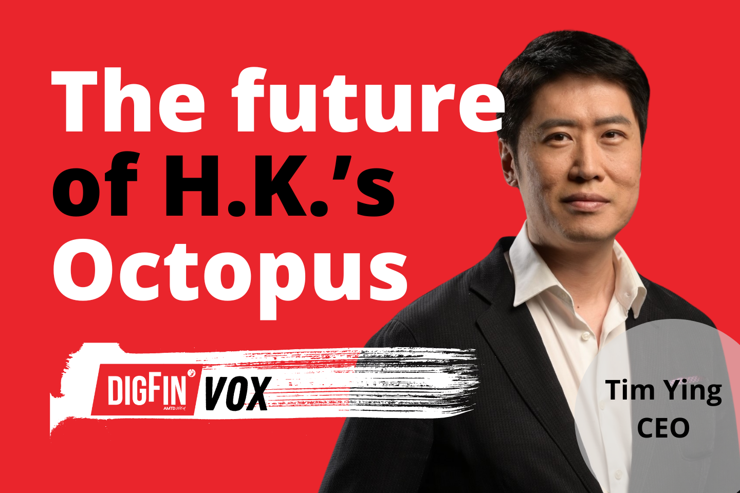 The future of Octopus | Tim Ying, CEO | VOX Ep. 72 - Digital Finance